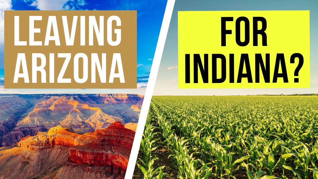 Why I moved to Indiana from Arizona - YouTube