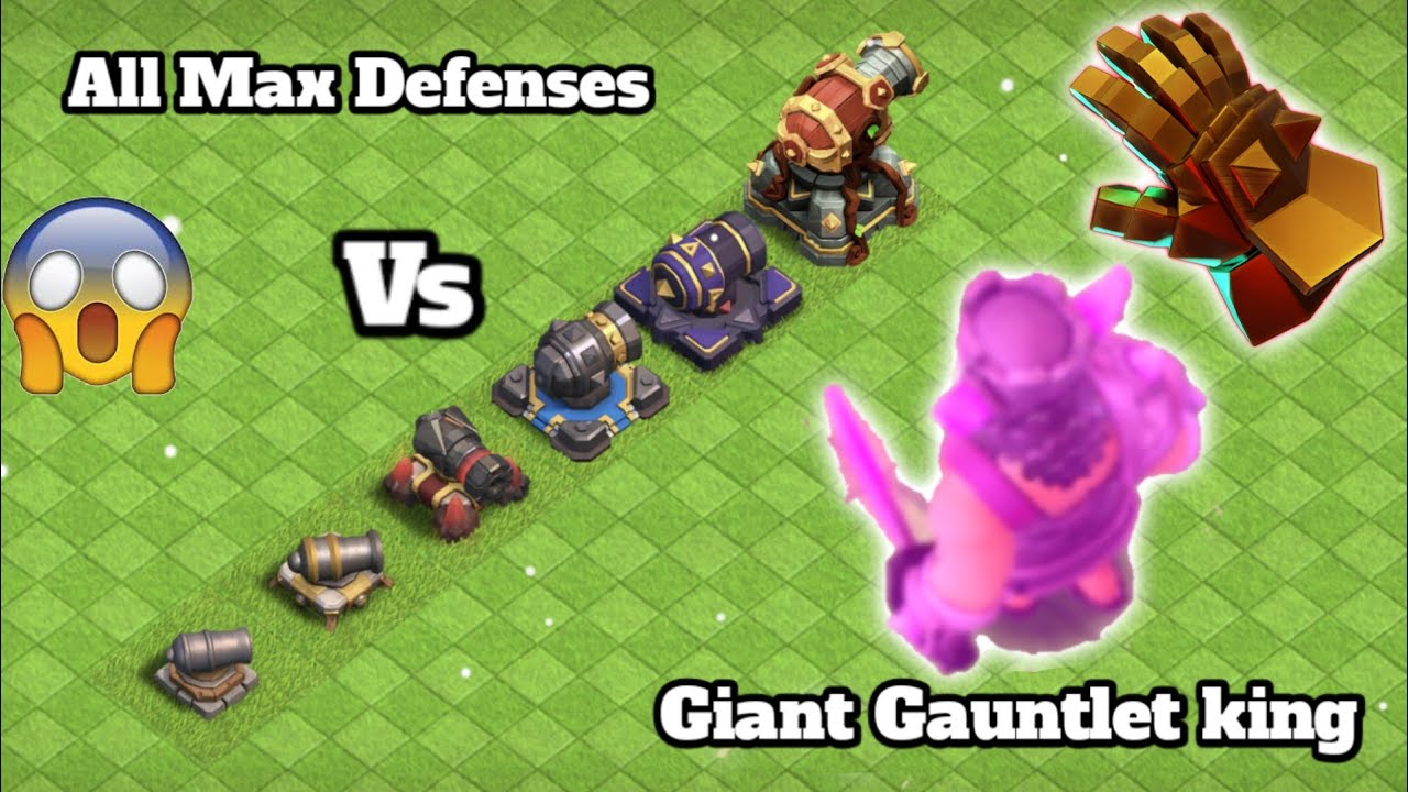 Big King | Giant Gauntlet King Vs All Max Level Defenses | Clash Of ...