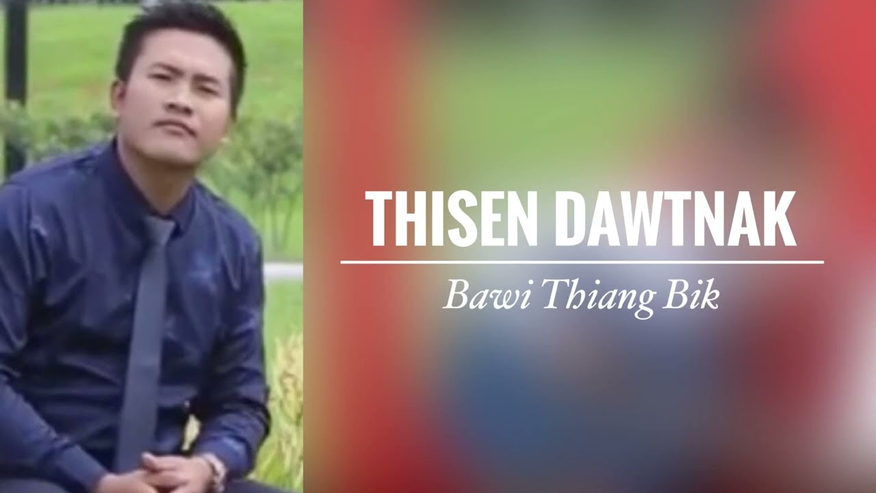 Thisen Dawtnak || Bawi Thiang Bik || KARAOKE Chords - Chordify