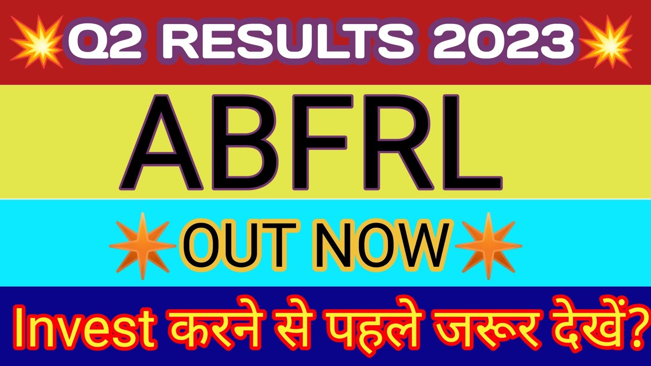 ABFRL q2 results 2022 | ABFRL result | ABFRL latest news |ADITYA BIRLA ...