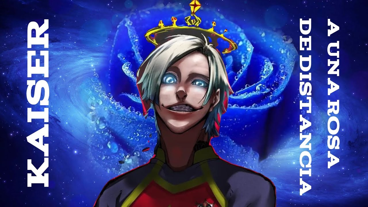 Kaiser rap/a una rosa de distancia/@DrakoRap-l7o - YouTube