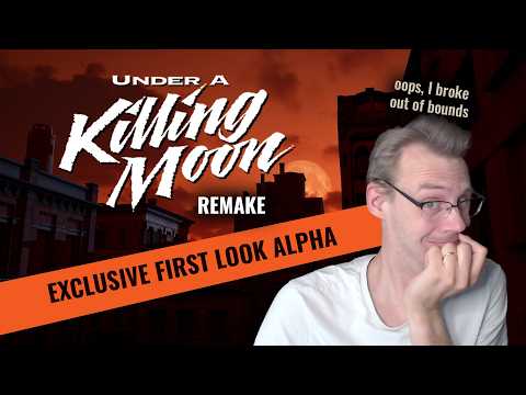 First look at Under A Killing Moon Remake - EXCLUSIVE ALPHA BUILD