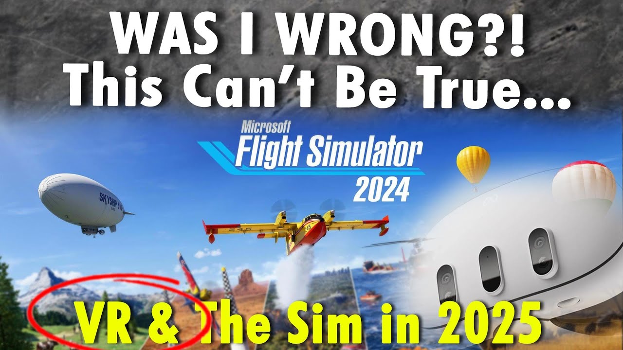 Microsoft Flight Simulator 2024 in VR - Better since launch, or worse ...