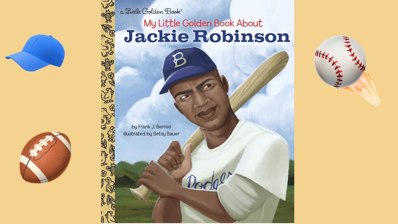 ⚾️ Read Aloud | My Little Golden Book About Jackie Robinson by Frank J ...