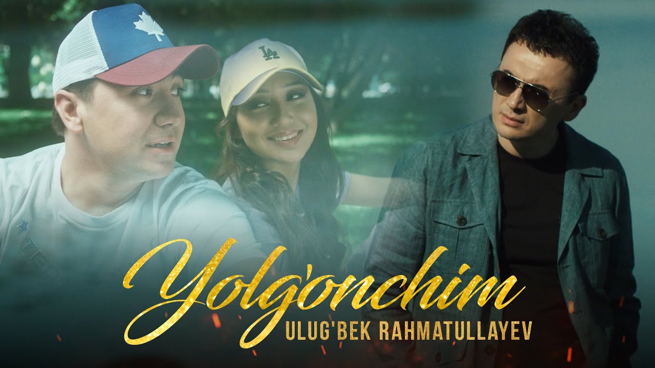 Ulug'bek Rahmatullayev - Yolg'onchim… (Official Music Video) - YouTube