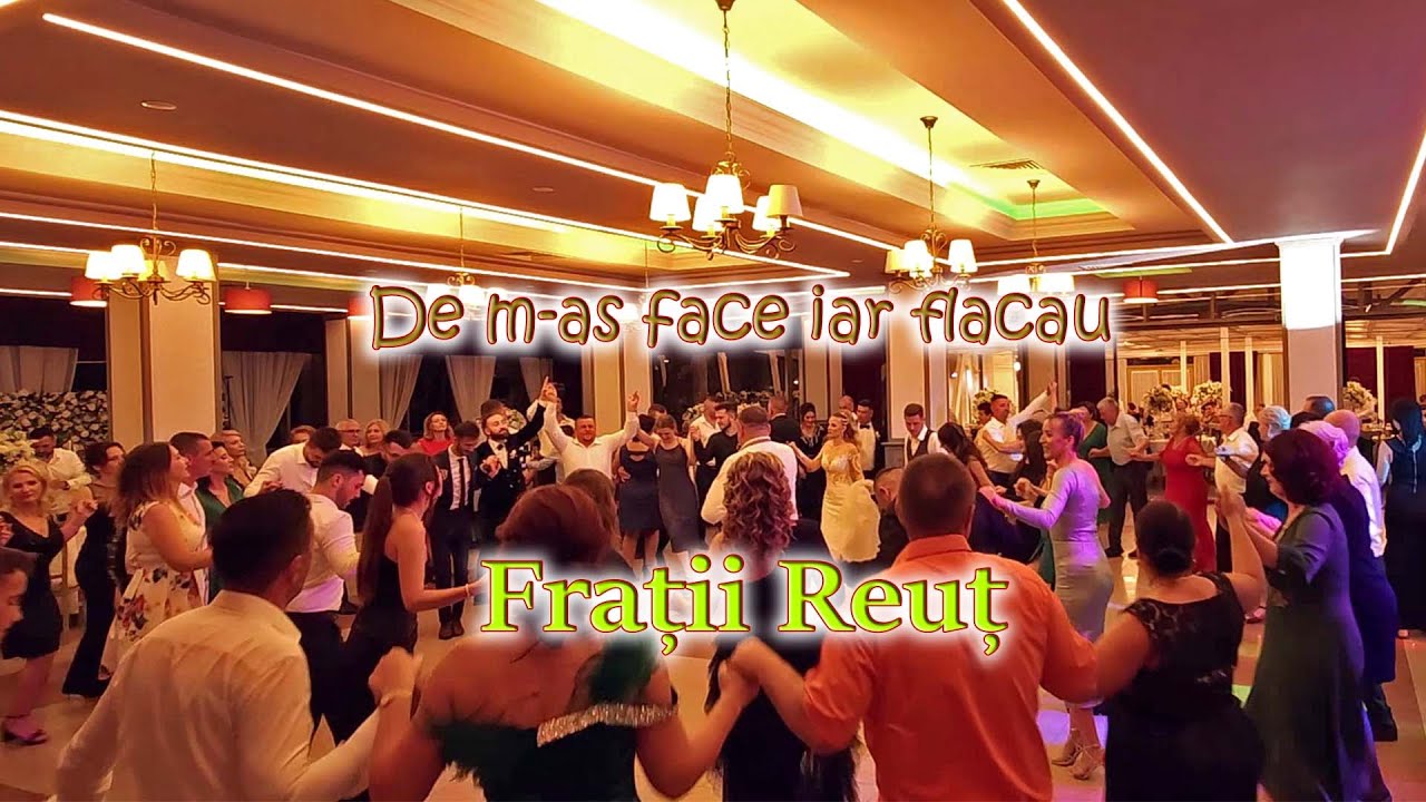 De m-as face iar flacau Live 2023 @FratiiReut Muzica populara - YouTube
