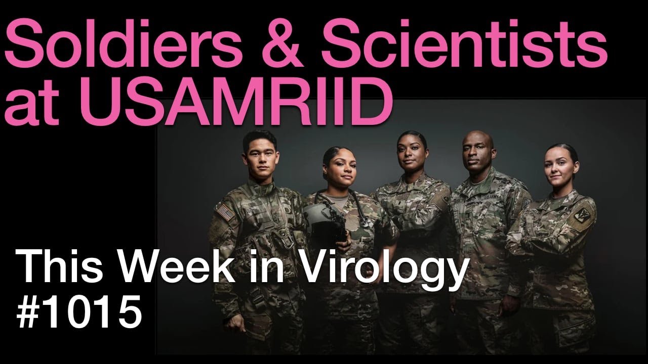 TWiV 1015: Soldiers & Scientists at USAMRIID - YouTube