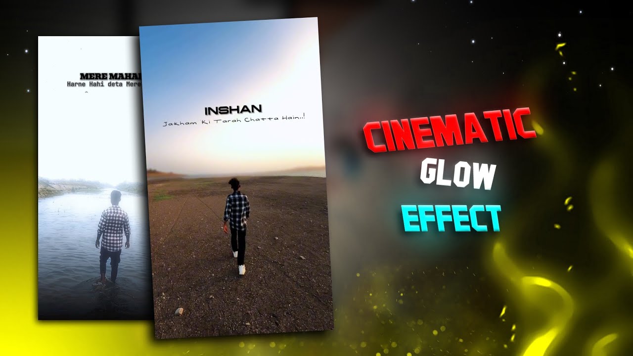 how to edit cinematic glow effect cinematic video Kaise editing Karen ...