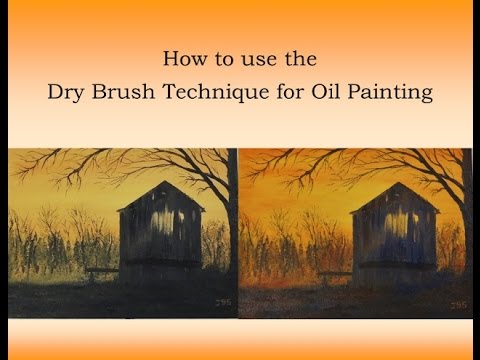 How To Use the Dry Brush Technique for Oil Painting Free Lessons - YouTube