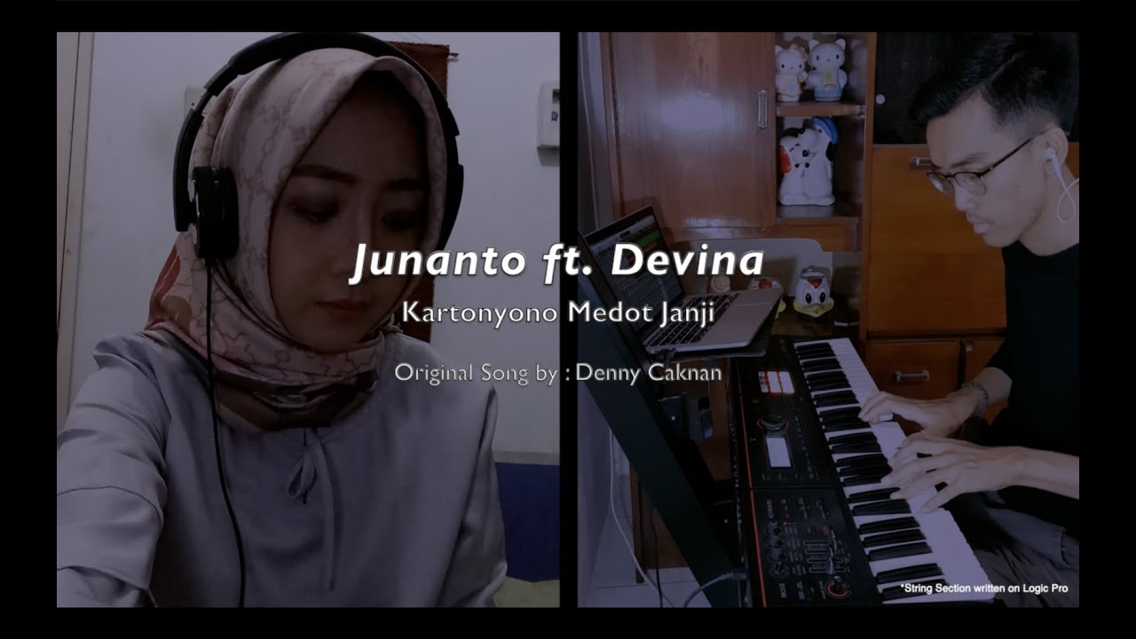 Kartonyono Medot Janji - Junanto ft. Devina (Cover) - YouTube