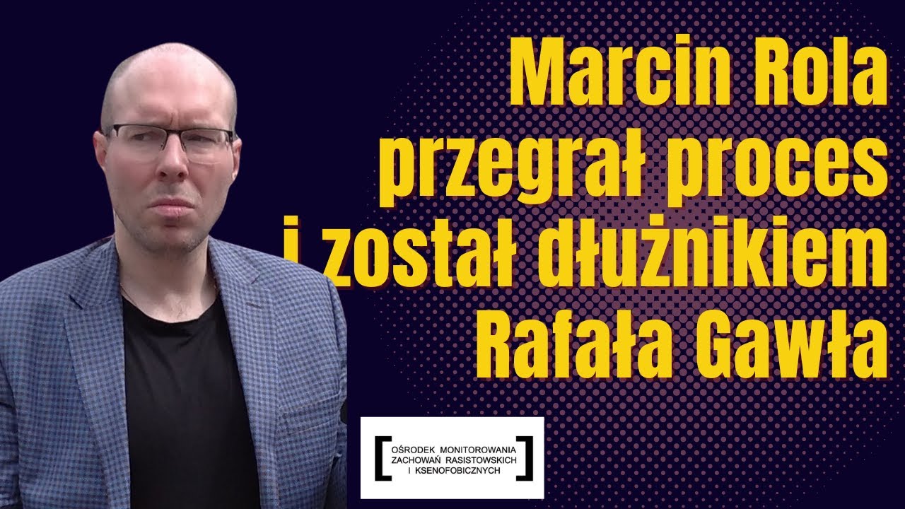 MARCIN ROLA PRZEGRAŁ PROCES I ZOSTAŁ DŁUŻNIKIEM RAFAŁA GAWŁA - YouTube