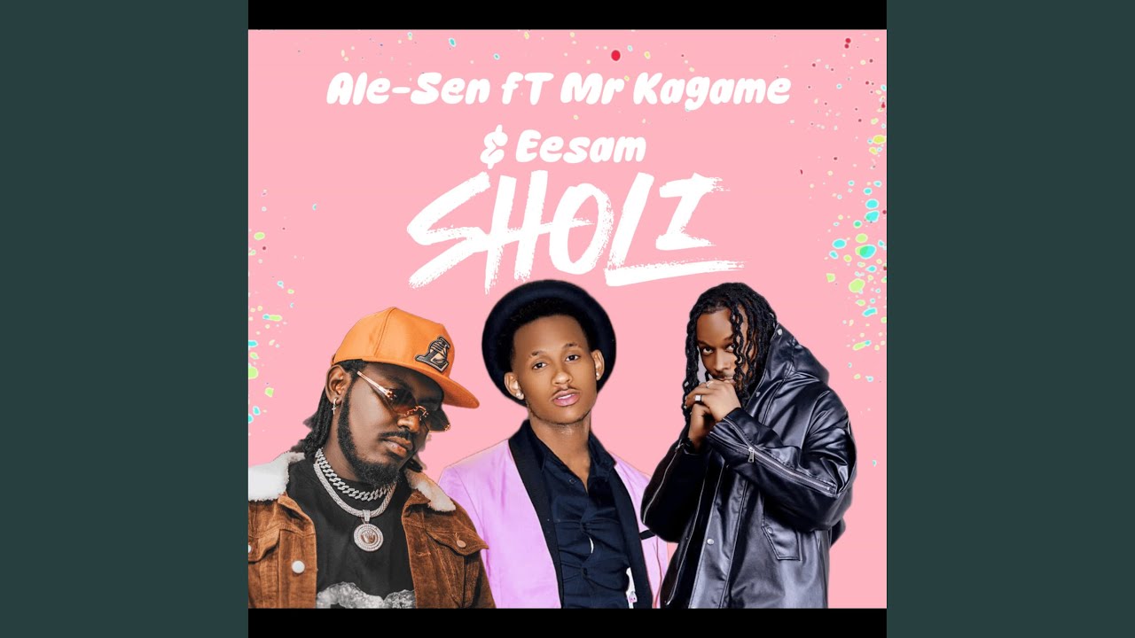 Sholi by Ale-sen (feat. Mr Kagame & Eesam) - YouTube
