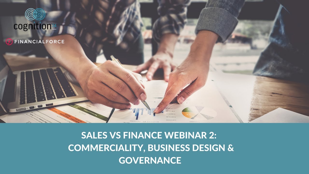 FinancialForce: Sales vs Finance Webinar 2, commerciality, business ...