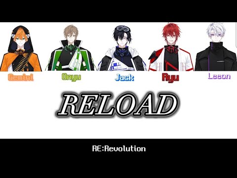 [RE:REVOLUTION] "Reload-(리로드)" 가사 - YouTube
