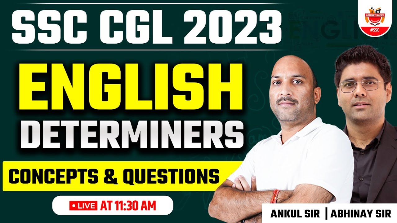 SSC CGL 2023 | English | DETERMINERS CONCEPTS & QUESTIONS | Ankul Sir ...