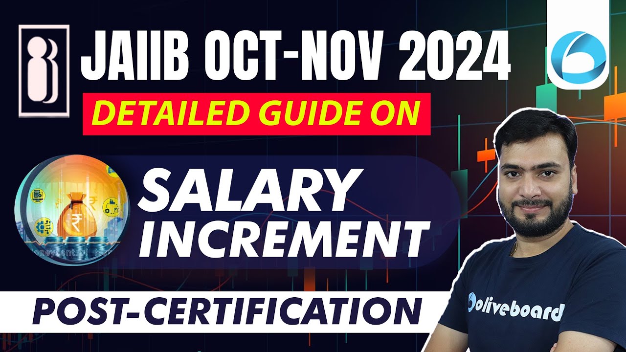 JAIIB OCT-NOV 2024 Detailed Guide on Salary Increment Post ...