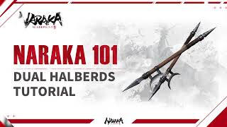 NARAKA 101: Dual Halberds Tutorial | NARAKA: BLADEPOINT | Doovi