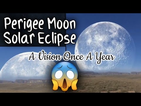 Perigee Moon Solar Eclipse | A Vision Once A Year | Learning with ...