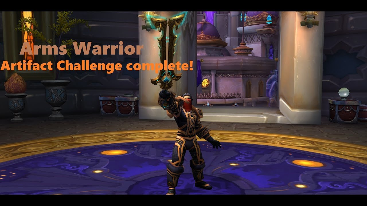 Arms Warrior Challenge complete (912ilvl 58 traits) | Closing the Eye ...
