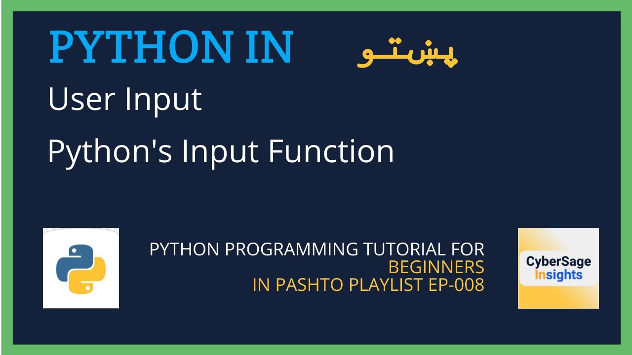 User Interaction Pythons Input Function Programming In Pashto Youtube