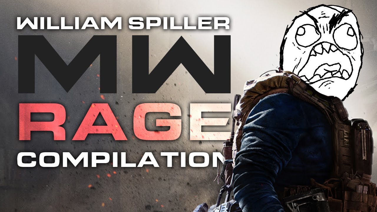 William spiller Modern Warfare | RAGE COMPILATION - YouTube