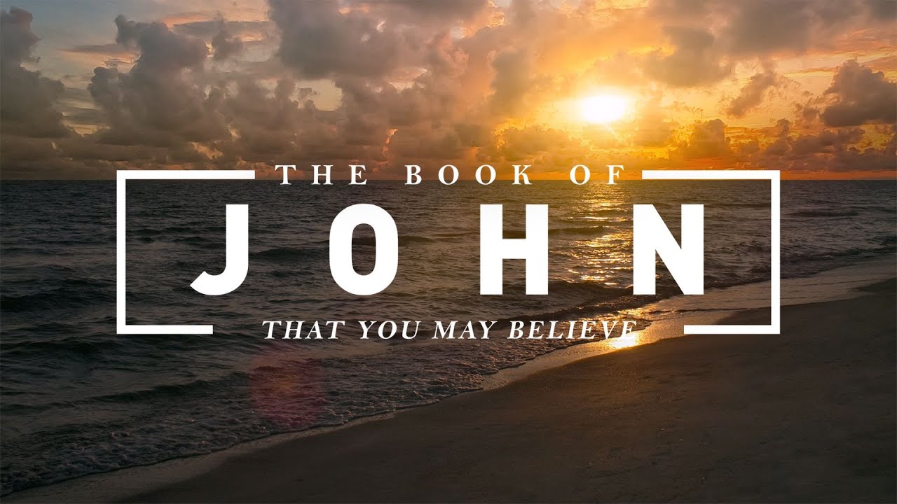 The Book Of John: So That You May Believe | November 3, 2024 - YouTube