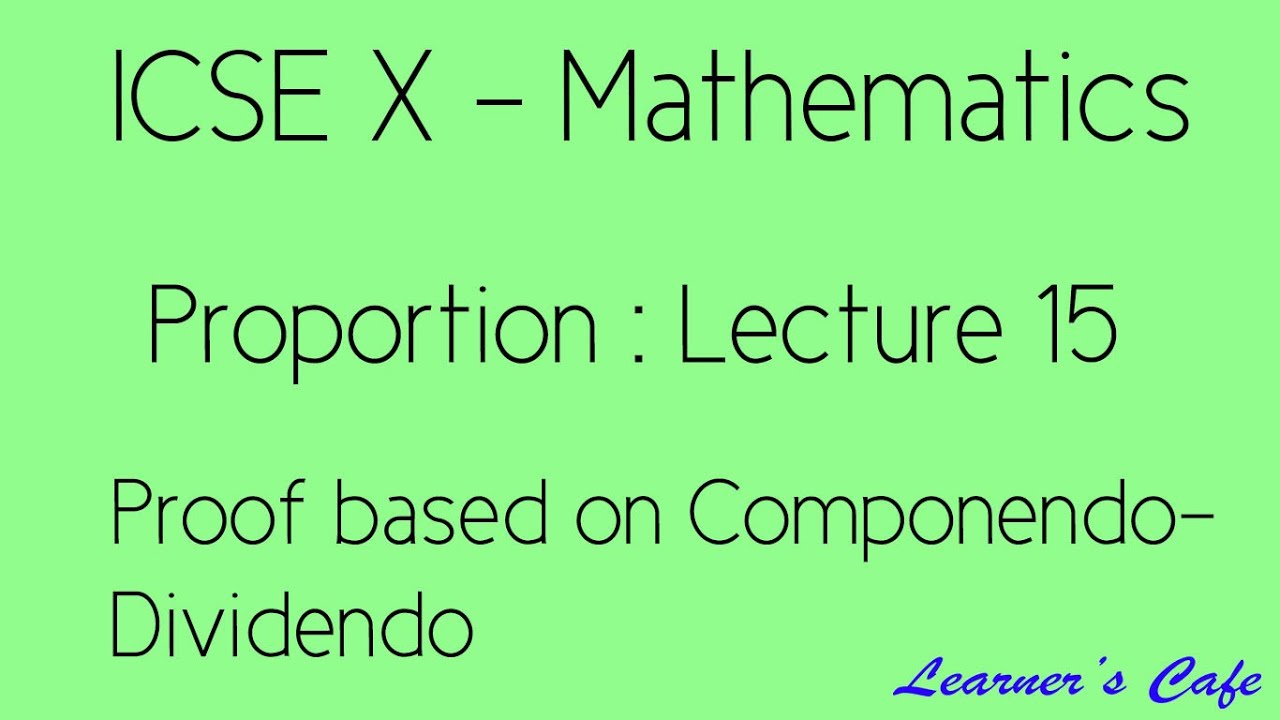 ICSE Class 10 | Proportion - Lecture 15 | Solved Example 12 : Proof ...