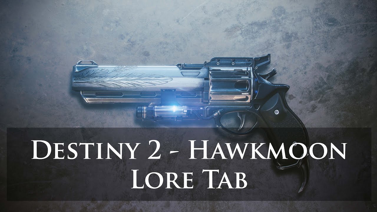 Hawkmoon - Destiny 2 Lore Tab - YouTube