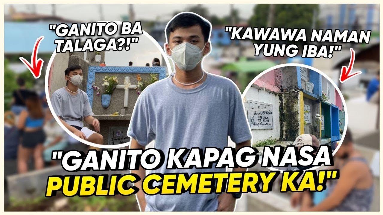 KAPAG NASA “PUBLIC CEMETERY” KA GANITO ANG MARARANASAN MO + SEMENTERYO TOUR! | Jericho Geronimo ...