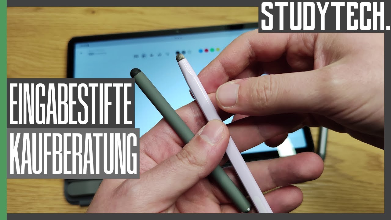 Kaufberatung: Eingabestifte für Tablet & Smartphone [4K/Deutsch] #studytech - YouTube