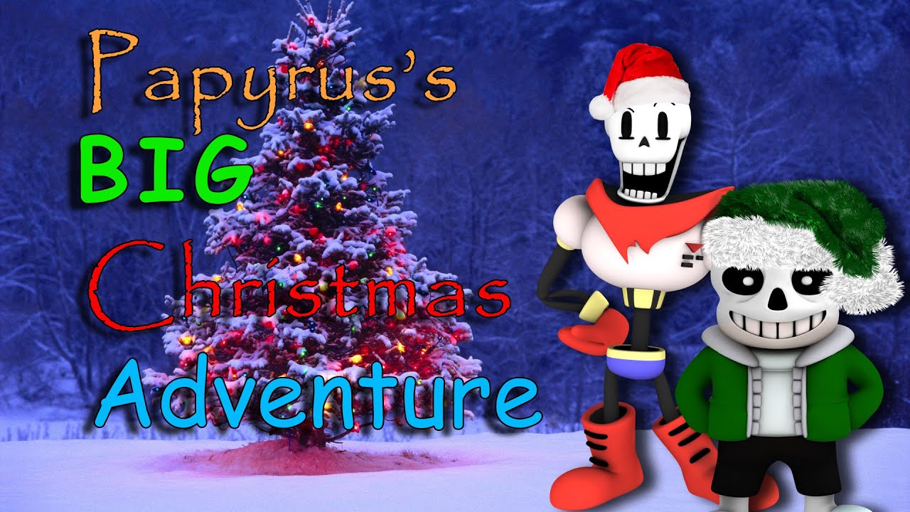 NYOH HO HO!!!! - Papyrus' Big Christmas Adventure | IDK Games - YouTube