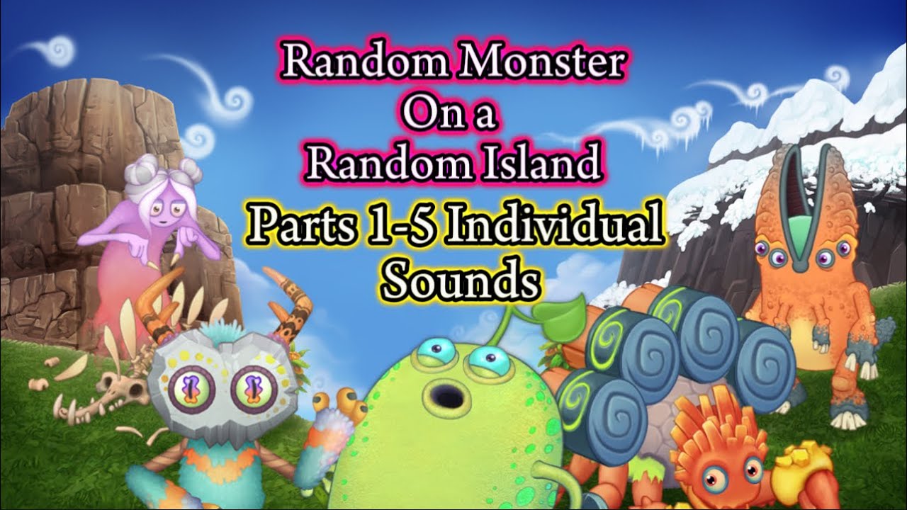 Random Monster on a Random Island: Parts 1-5 Individual Sounds - YouTube
