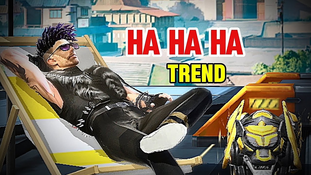 Ha Ha Ha Trend | Garena Free Fire 🔥 - YouTube