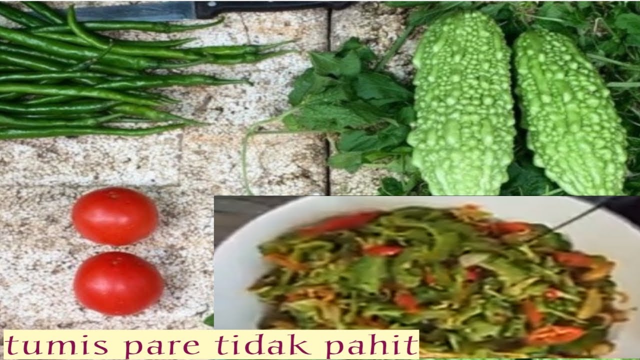 Cara masak pare tidak pahit - YouTube