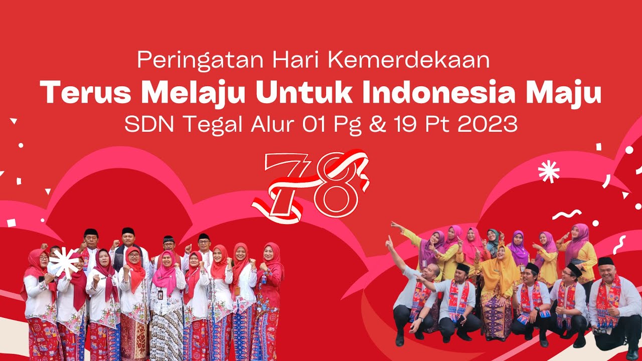 Hari Ulang Tahun Republik Indonesia 78 - YouTube