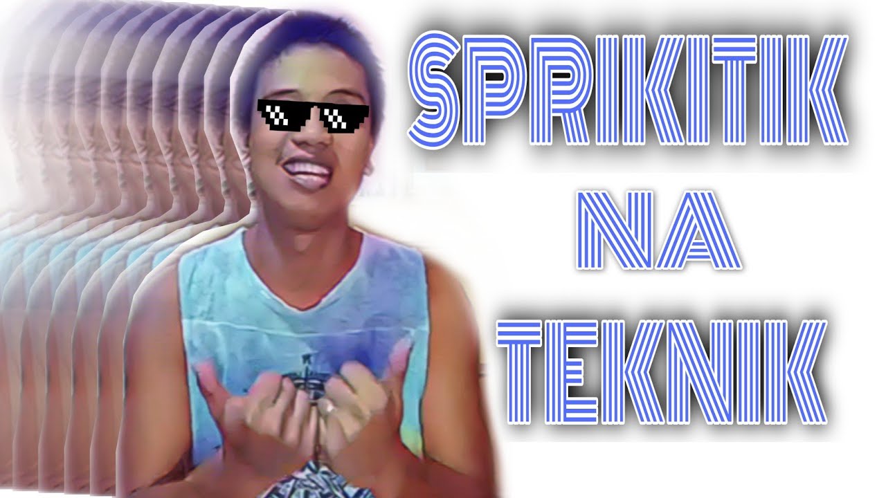 SPRIKITIK NA TEKNIK!! - YouTube