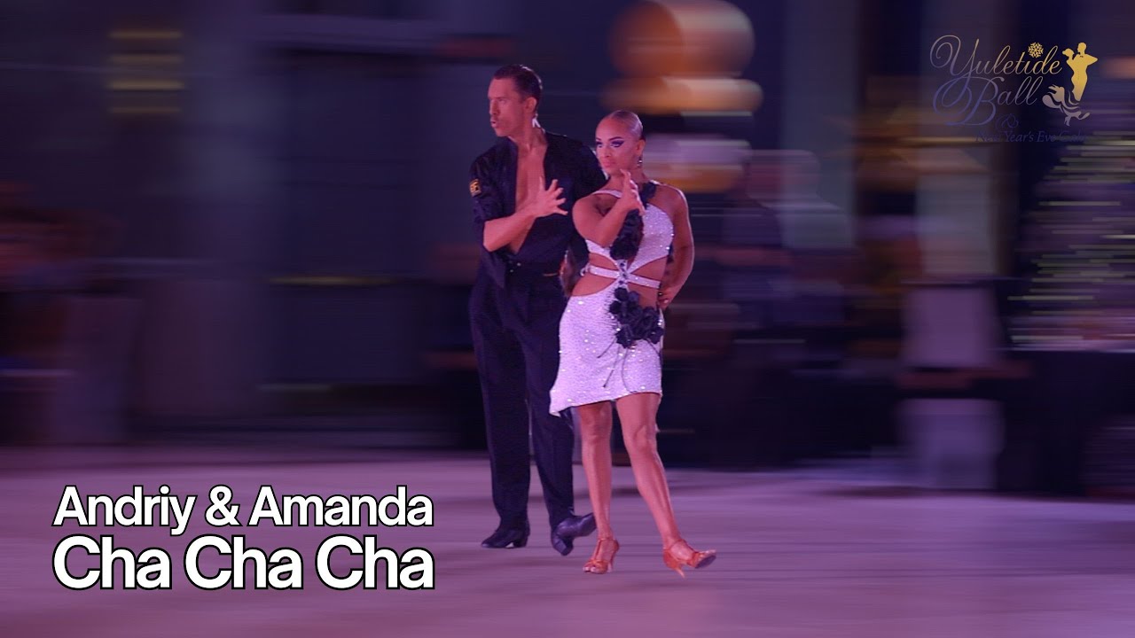 Andriy & Amanda Besyedin - Cha-Cha-Cha latin dance | Yuletide Ball 2023 ...