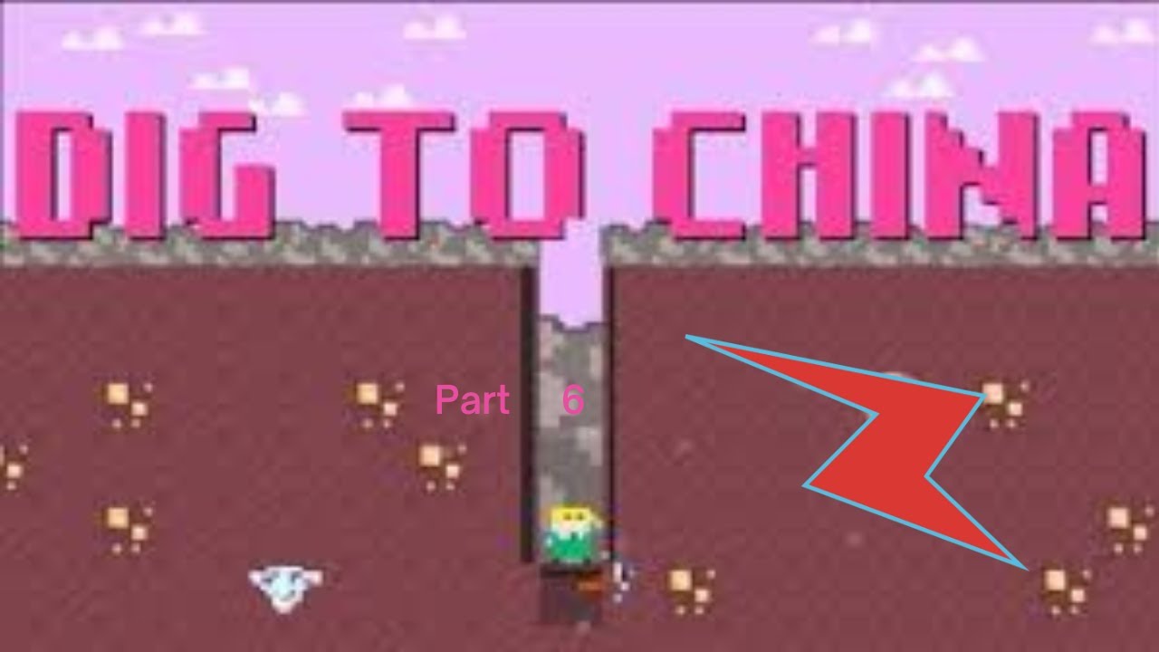 Dig to china part 6 - YouTube
