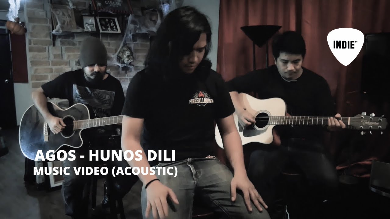 AGOS - Hunos Dili (Acoustic Feat. Karl Vito Cruz) OFFICIAL MUSIC VIDEO ...