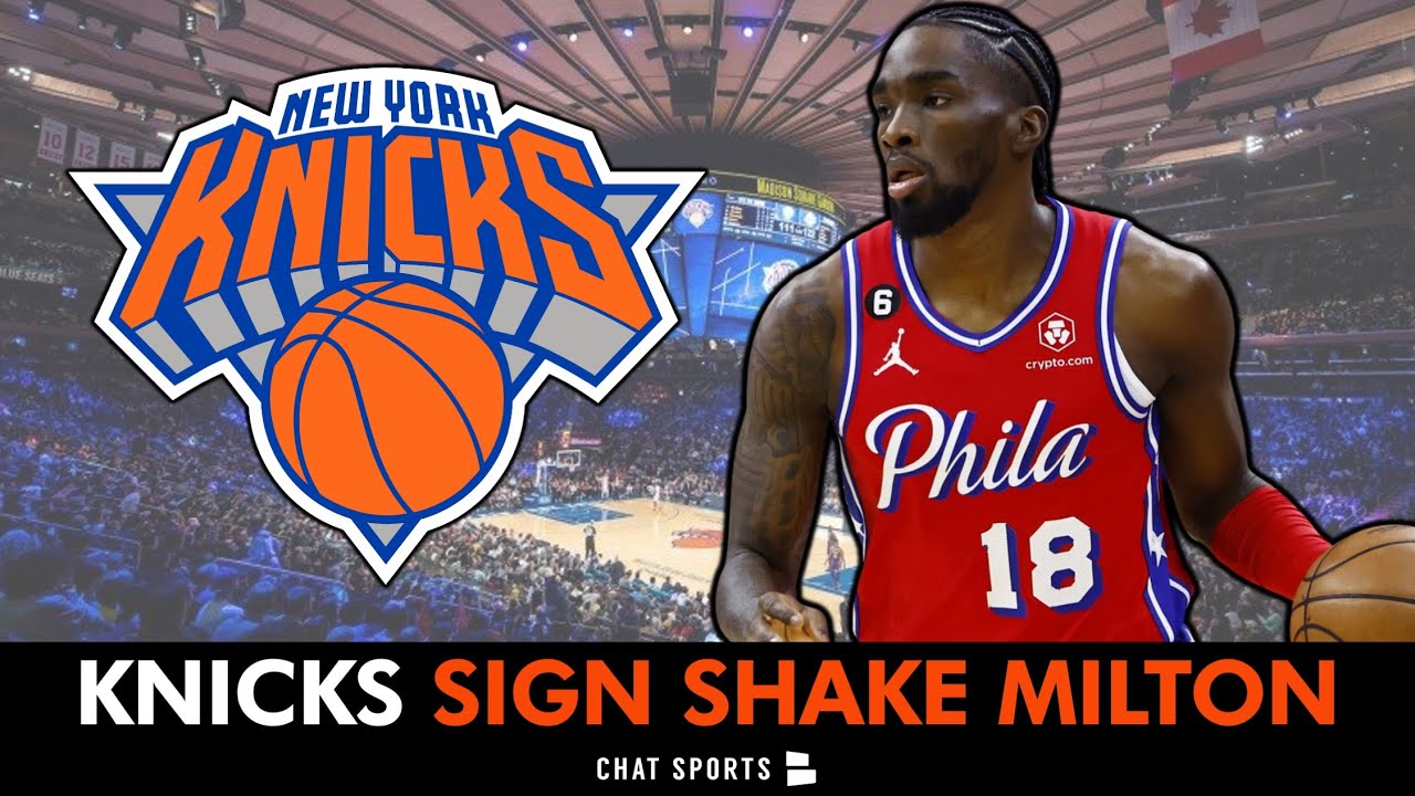 BREAKING: Knicks SIGN Shake Milton In NBA Free Agency | New York Knicks ...