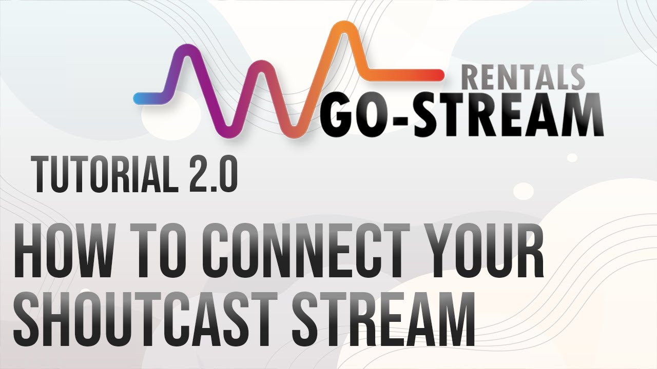 #GO-STREAM 🎥 How to CONNECT your SHOUTCAST STREAM 🔍 2.0 Tutorial - YouTube