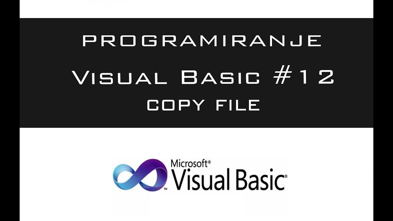 VISUAL BASIC | TUTORIAL #12 - Copy File [HD 2016] - YouTube