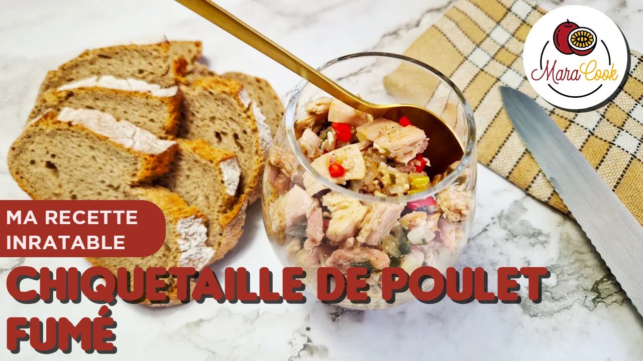 Chiquetaille de Poulet Fumé - YouTube