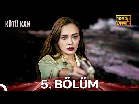 Kötü Kan 5. Bölüm (İyileştirilmiş Görüntü)