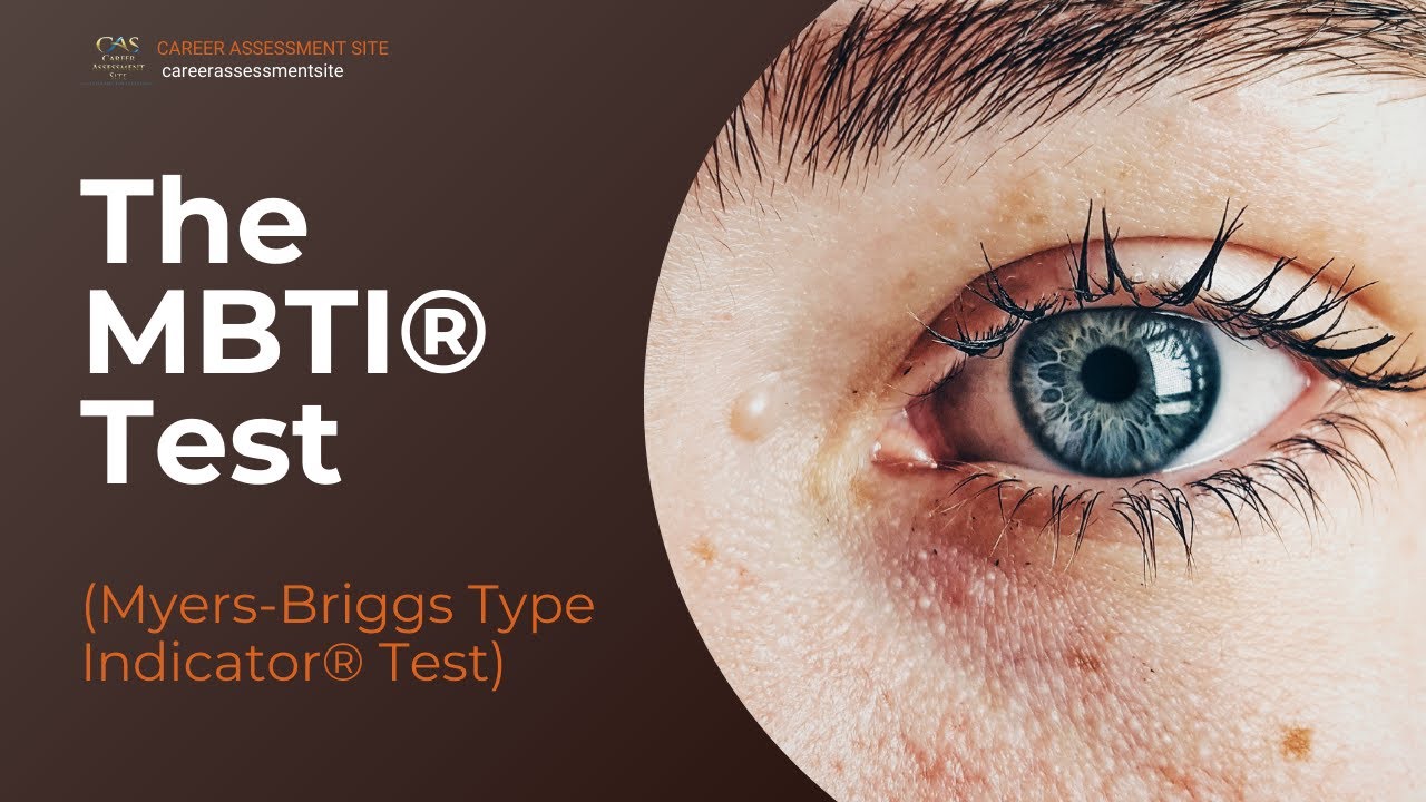 The MBTI (Myers-Briggs Type Indicator® Test) - YouTube
