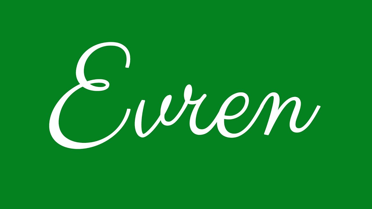 Learn how to Sign the Name Evren Stylishly in Cursive Writing - YouTube