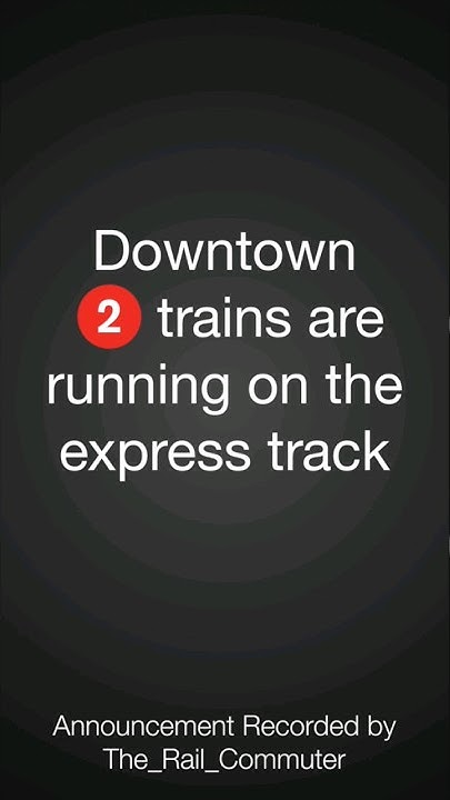 MTA Station Announcement: Downtown (2) Train Running Express From Gun Hill Rd to East 180th ...