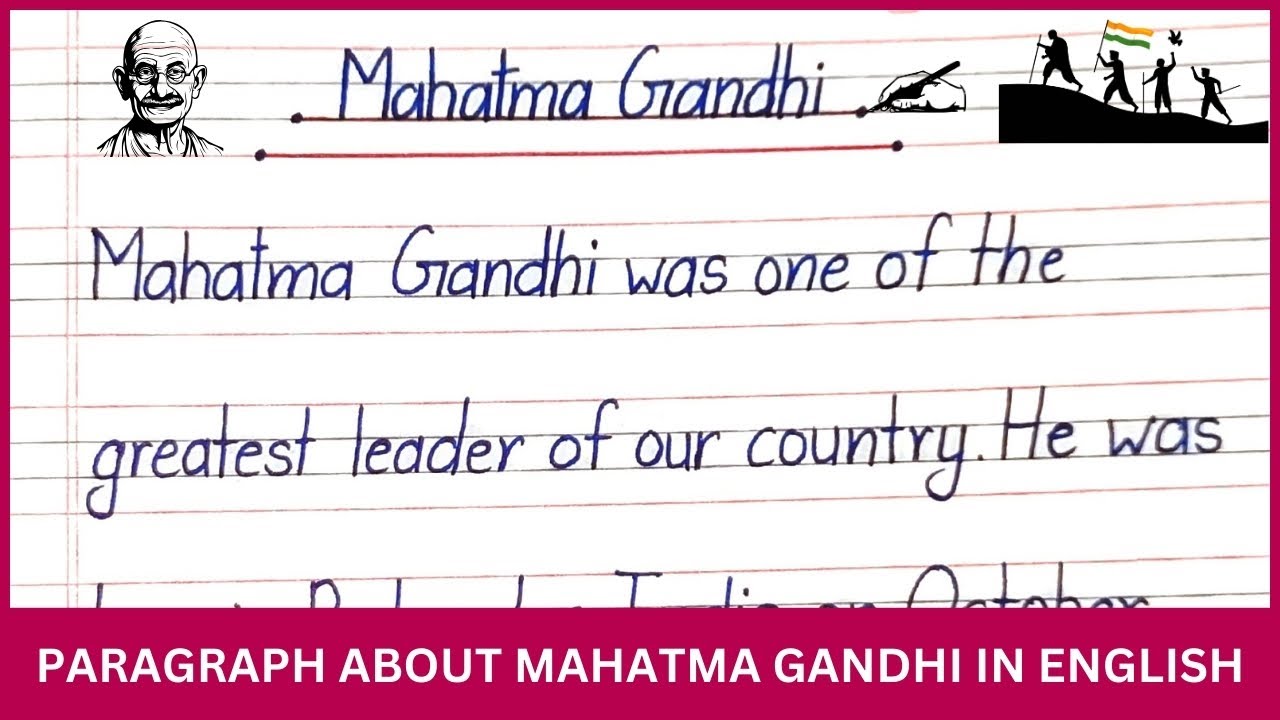 Paragraph About Mahatma Gandhi in English | A Short Paragraph About ...