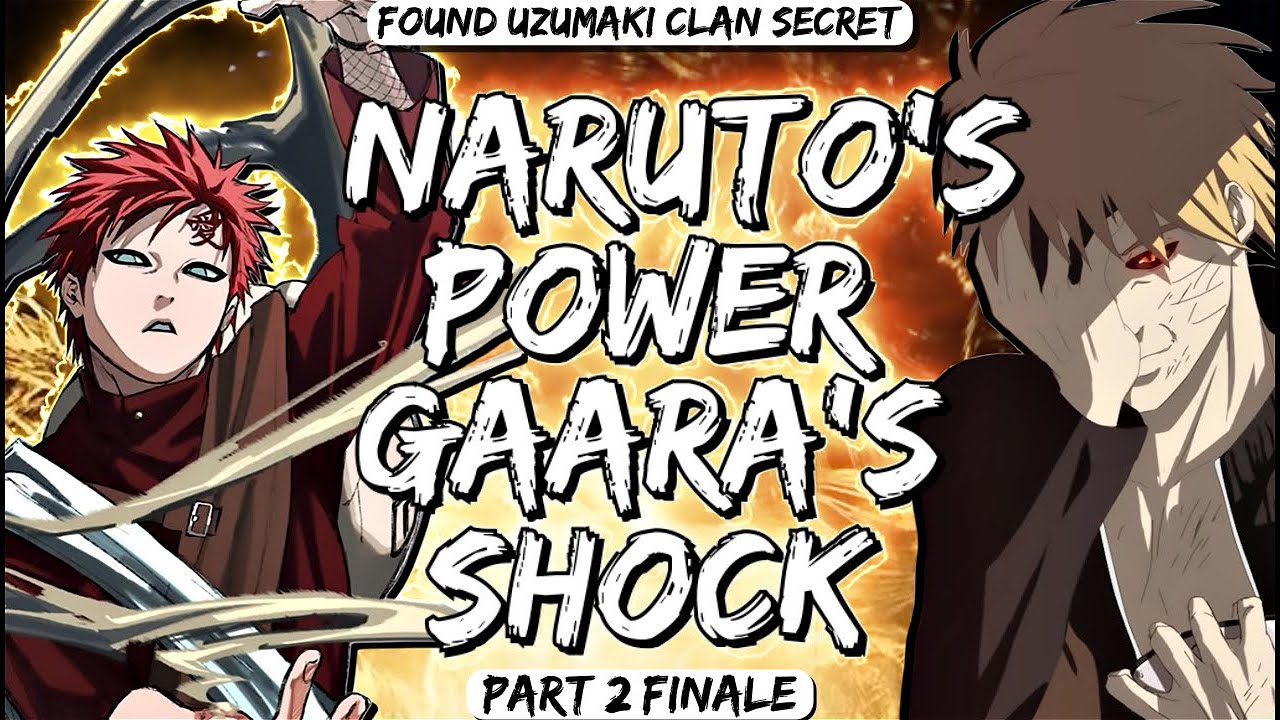 What If Kid Naruto Found Uzumaki Clan Secret || Naruto's Power Gaara's ...