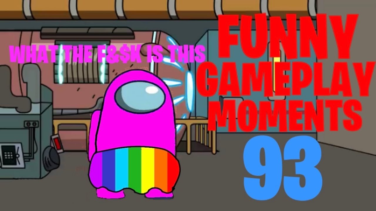 Among Us - Funny Gameplay Moments 93 - YouTube